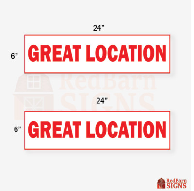 Great Location 6"x24" REAL ESTATE RIDER SIGNS Double Sided 2PK ...