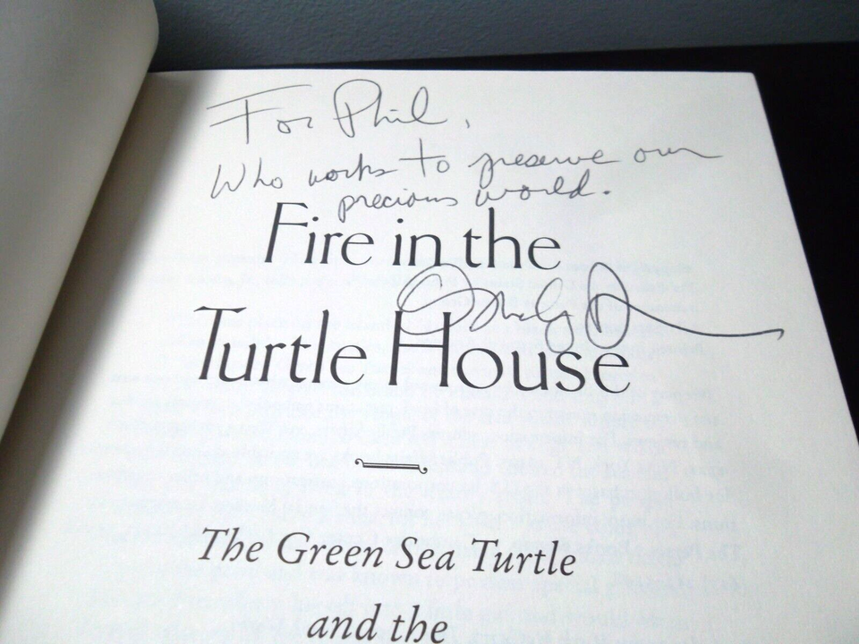 Fire in the Turtle House : The Green Sea Turtle and the Fate *SIGNED ...