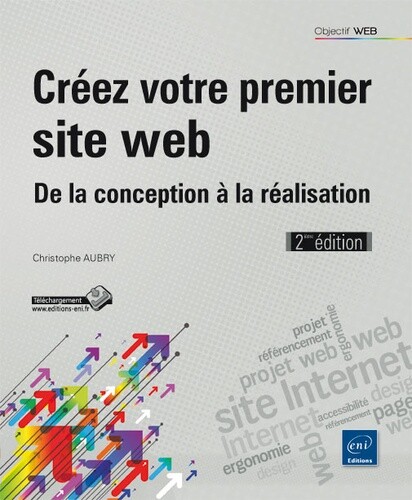 Creez votre premier site web - De la conception a la realisation (2ieme ...