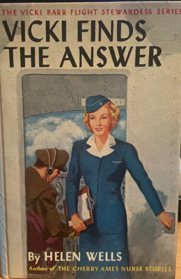 Vicki Finds the Answer (Vicki Barr Flight Stewardess), Helen Wells HC ...