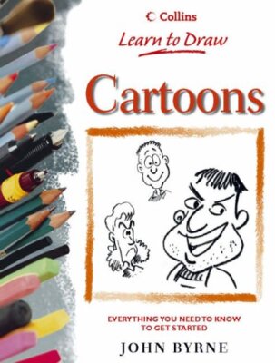 Cartoons (Learn to Draw) By John Byrne 9780004133546| eBay