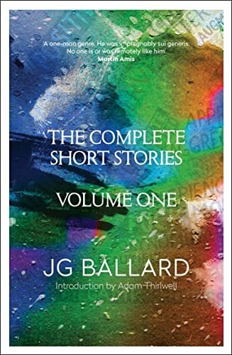 The Complete Short Stories: Volume 1 by Ballard, J. G. Paperback Book ...