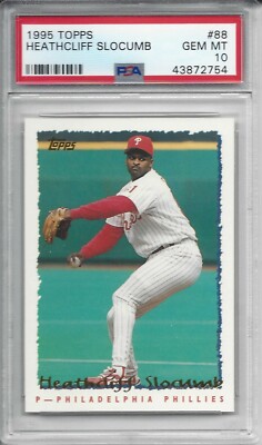 pop 1 - 1995 Topps #88 - Heathcliff SLOCUMB - PSA 10+++ Phillies | eBay