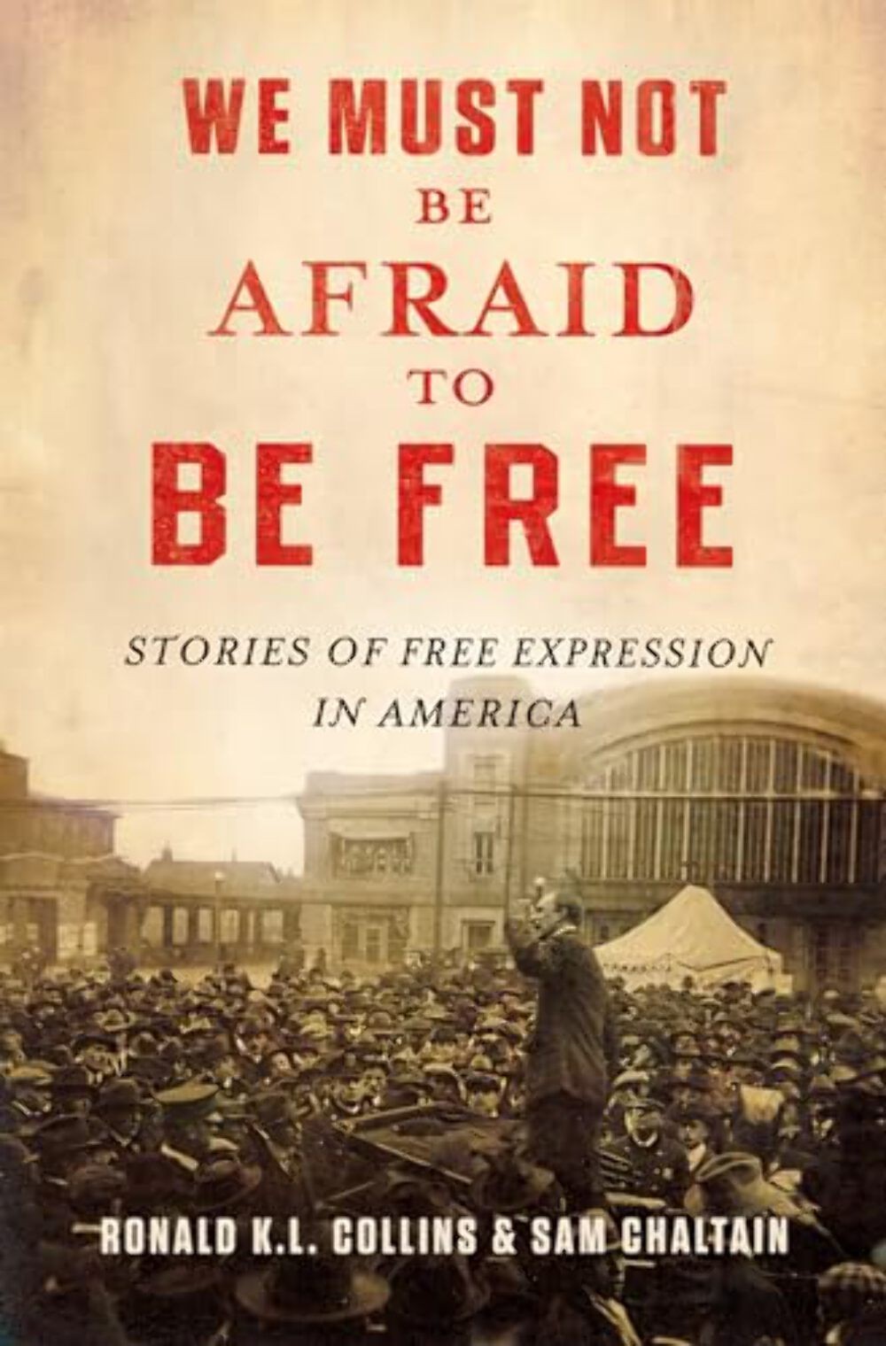 We Must Not Be Afraid to Be Free: Stories of Free Expression in ...