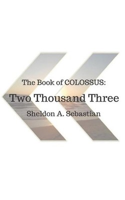 Two Thousand Three by Sheldon Alex Sebastian (English) Paperback Book ...
