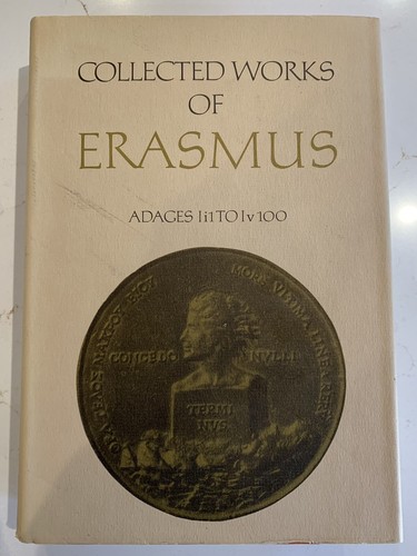 Collected Works of Erasmus Vol. 31 Adages I i 1 to I v 100 | eBay