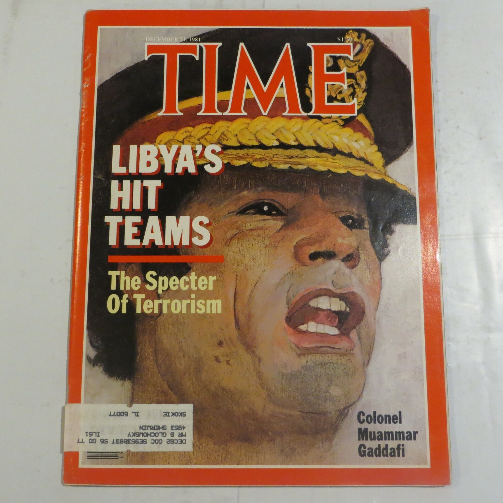 Time Magazine December 21, 1981- Libya's Hit Teams- Colonel Muammar ...