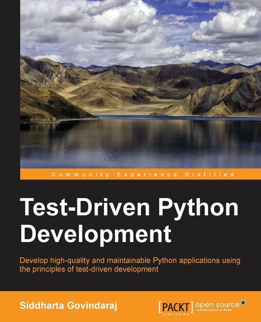 Test- Driven Python Development von Siddharta Govindaraj (2015 ...
