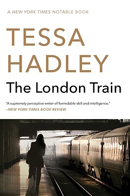 The London Train Tessa Hadley Paperback 9780062011831| eBay