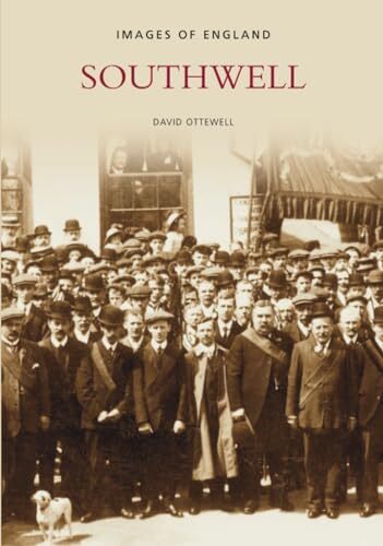 Southwell: Images of England by Ottewell, David Paperback / softback ...