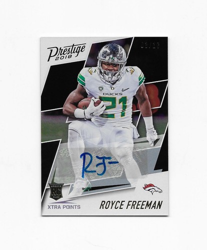 2018 Prestige Autograph GOLD Royce Freeman RC Denver Broncos Oregon ...