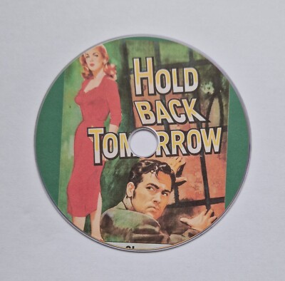 HOLD BACK TOMORROW 1955 DVD PUBLIC DOMAIN FILM CLEO MOORE, JOHN AGAR ...