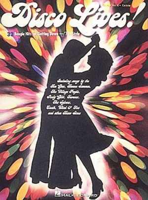 Disco Lives!: 33 Boogie Hits for Getting Down - '70s Style - Paperback ...