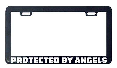 Protected by Angels God Lord Jesus Faith license plate frame holder tag ...
