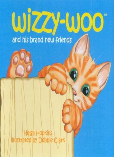 Wizzy-woo: And His Brand New Friends By Helga Hopkins | eBay