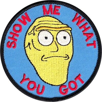 Patch - Rick And Morty Cromulon Show Me What You Got Round Iron On ...