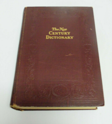 The New Century Dictionary Volume Two Pock-Mark-Zymurgy 1948 D ...