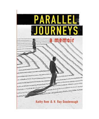 Parallel Journeys: A Memoir, Rem, Kathy | eBay