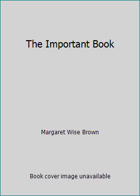 The Important Book by Margaret Wise Brown | eBay