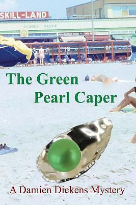 Green Pearl Caper : A Damien Dickens Mystery by Phyllis Entis (2015 ...