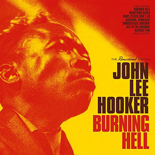 John Lee Hooker Burning Hell (CD) Album | eBay