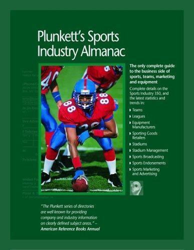 Plunkett's Sports Industry Almanac : The only complete guide to the ...