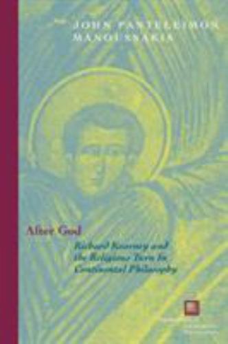After God: Richard Kearney and the Religious Turn in Continental ...