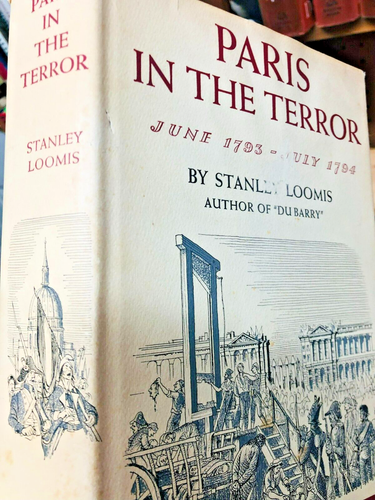 Paris In The Terror Stanley Loomis Vintage Hardcover 1964 French ...