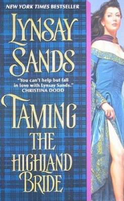 Taming the Highland Bride (Historical Highlands) - Mass Market ...