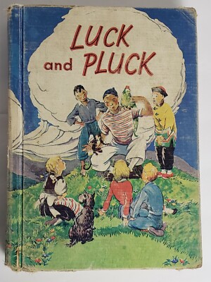 Luck and Pluck 1955 Reading for Interest D. C. Heath Co. Revised Ed ...