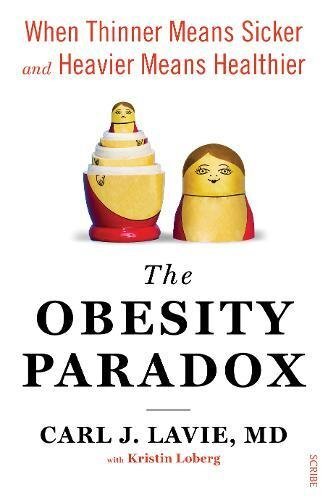 The Obesity Paradox: When Thinner Means Sicker and Heavier Means | eBay