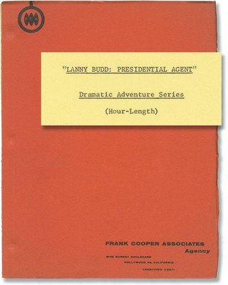 Upton Sinclair LANNY BUDD PRESIDENTIAL AGENT Original teleplay script ...