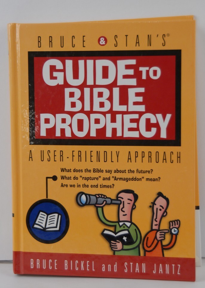 GUIDE TO BIBLE PROPHECY- BY BRUCE BICKEL & STAN JANTZ(BOX-3-18) | eBay