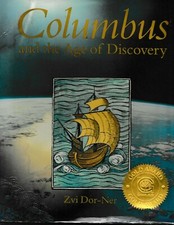 Columbus and the Age of Discovery by Zvi Dor-Ner and William G ...