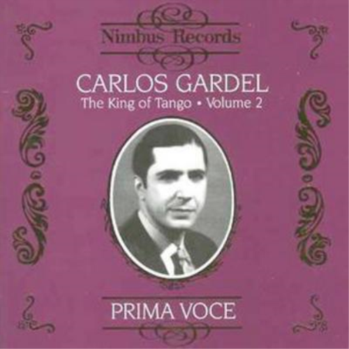 Carlos Gardel The King of Tango - Volume 2 (CD) Album 710357790225 | eBay