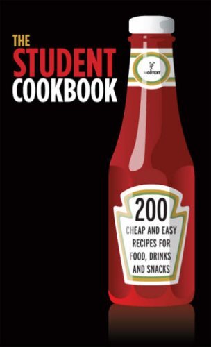 The Student Cookbook: 200 Cheap and Easy Recipes for Food, Drink ...