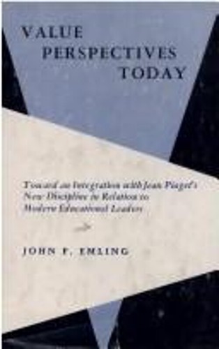 Value Perspectives Today : Toward an Integration with Jean Piaget ...