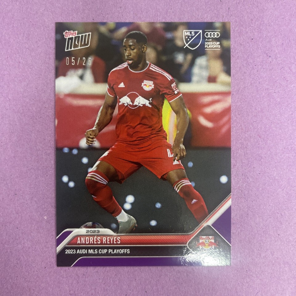 (7) 2023 Topps Now MLS Cup Andres Reyes #PO30 BASE & PURPLE /25 NY RED ...