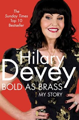 Bold As Brass: My Story, Devey, Hilary 9781447214915 | eBay Australia