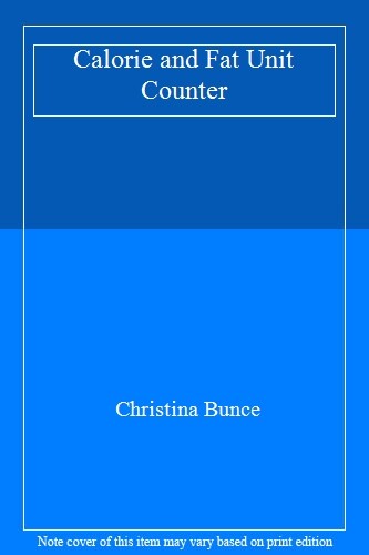 Calorie and Fat Unit Counter By Christina Bunce | eBay Australia
