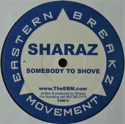 SHARAZ / DJ SELF "SOMEBODY TO SHOVE / MIXIN RECORDS" 2004 12" VINYL ...