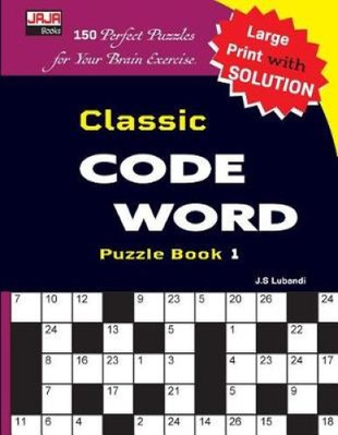 Classic CODE WORD Puzzle Book (150 Perfect Puzzles for Brain Exercise ...