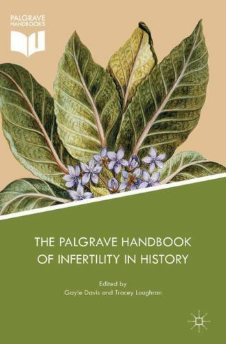 Palgrave Handbook of Infertility in History : Approaches, Contexts and ...