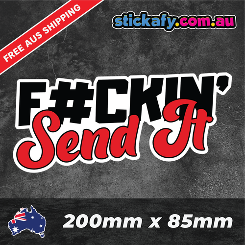 F*ckin' Send It Sticker Funny Laptop Car Window Bumper 4x4 Ute Decal ...