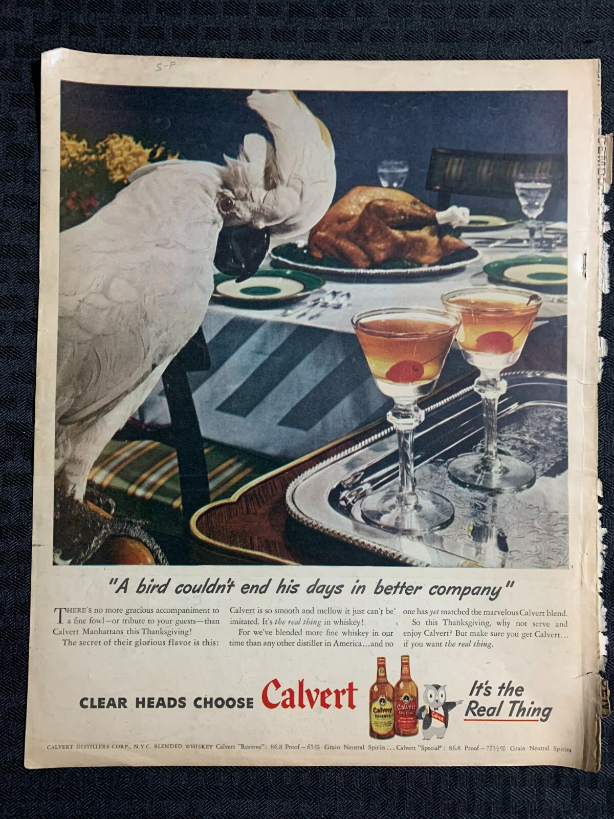 1947 CALVERT DISTILLERS CORP 10x13" Print Ad VG+ 4.5 A Bird Couldnt End ...