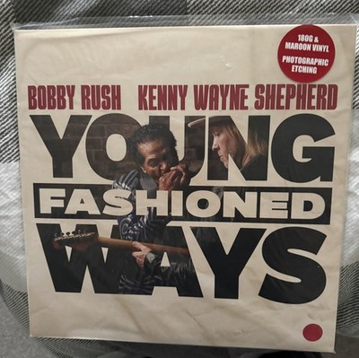 Bobby Rush Kenny Wayne Shepherd Young Fashioned Ways (Etched maroon ...