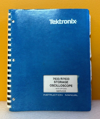 Tektronix 070-1767-00 1982 7633/R7633 Storage Oscilloscope Instruction ...