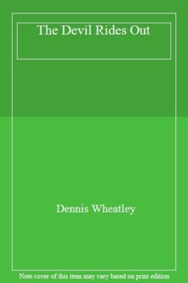 The Devil Rides Out,Dennis Wheatley- 9780749306786 9780749306786 | eBay