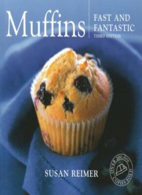 Muffins: Fast and Fantastic By Susan Reimer. 9780952885832 | eBay