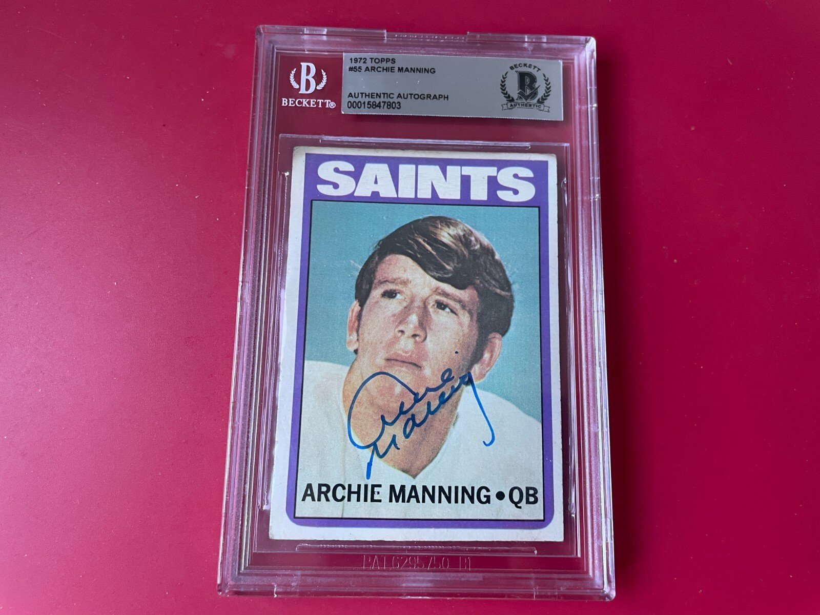 Archie Manning Saints 1972 Topps Rookie Card Signed Auto Beckett BAS ...